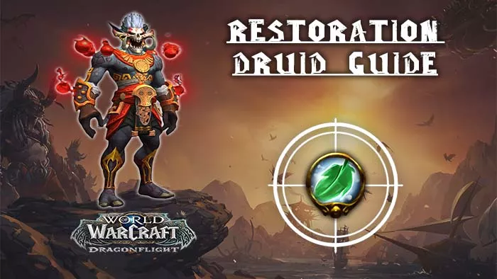 Restoration Druid Guide - Dragonflight 10.2.6 - KBoosting
