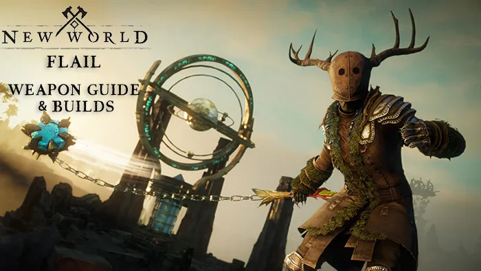 New World Flail: Builds & Overview (Guide) – KBoosting