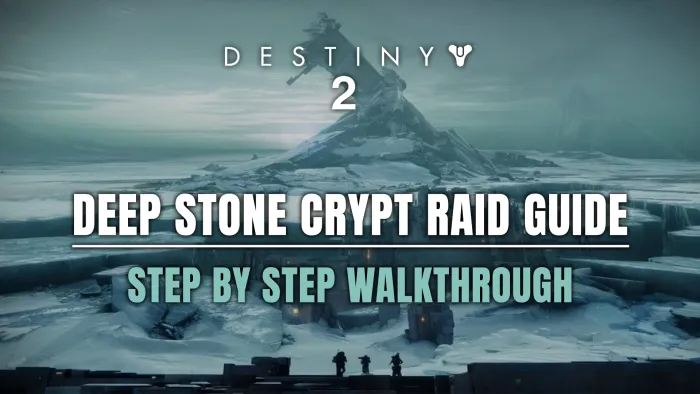 Deep Stone Crypt Guide – In-depth Walkthrough｜KBoosting