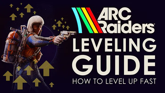 ARC Raiders Leveling Guide – How To Level Up Fast | KBoosting