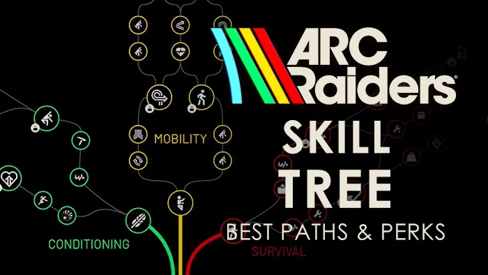 Best ARC Raiders Skill Tree Builds & Paths - KBoosting