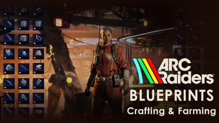 Best ARC Raiders Blueprints – Crafting & Farming Guide | KBoosting